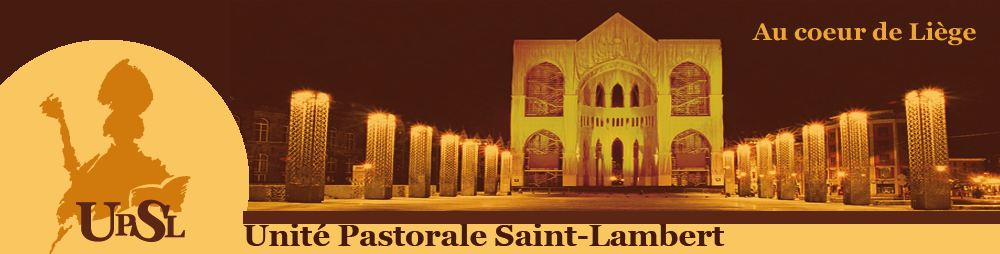 UPSL | Unité Pastorale Saint-Lambert au coeur de Liège